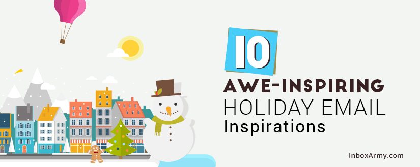 10 Holiday Email Templates, Examples & Subject Lines- InboxArmy