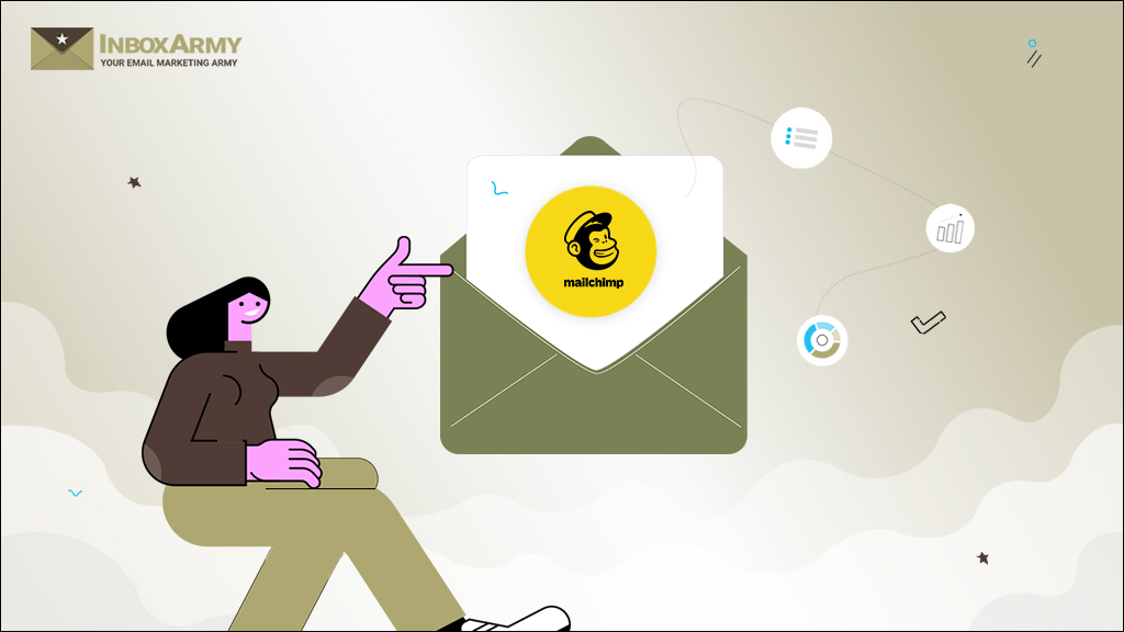 How To Use Mailchimp For Your Next Email Campaign - InboxArmy
