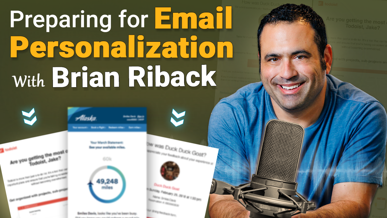 Preparing for Email Personalization with Brian Riback of Labrador