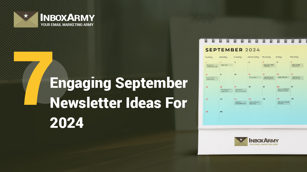 September Newsletter Ideas to Drive Engagement