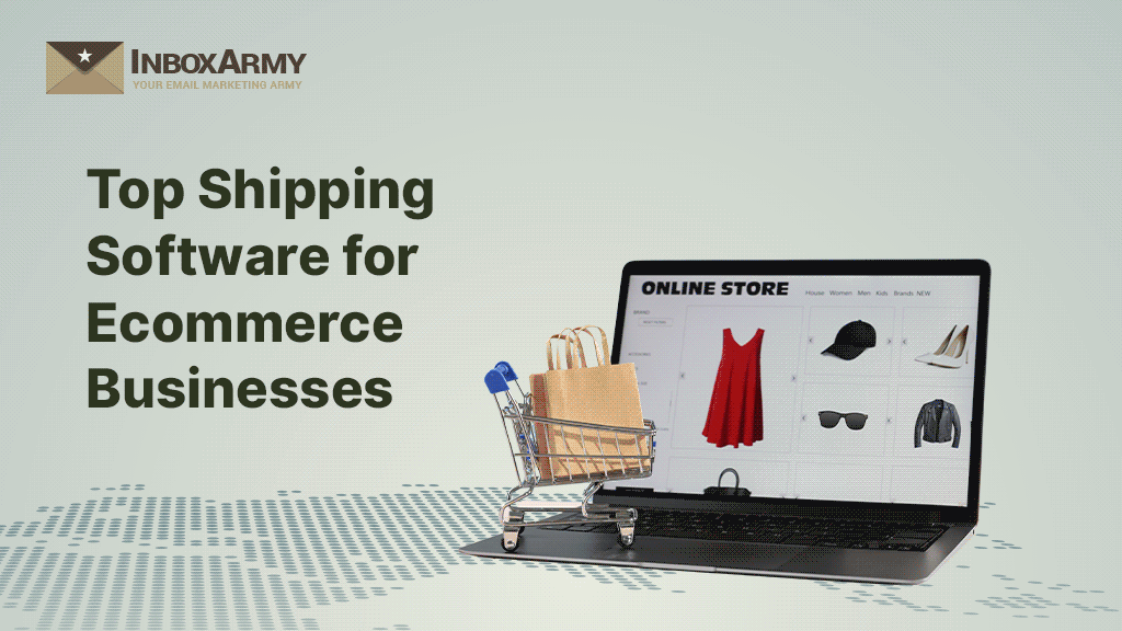Top Shipping Software for Ecommerce Businesses