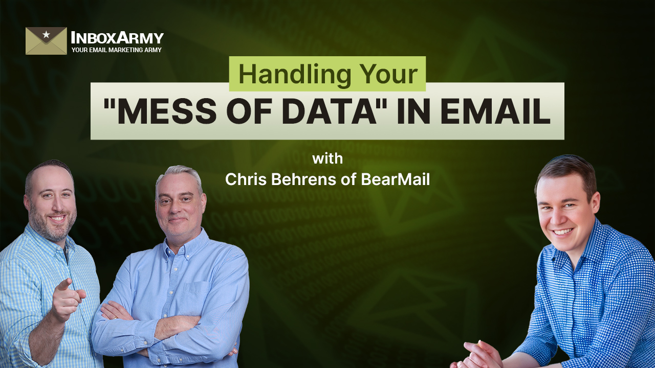 Handling Your "Mess of Data" in Email with Chris Behrens of BearMail